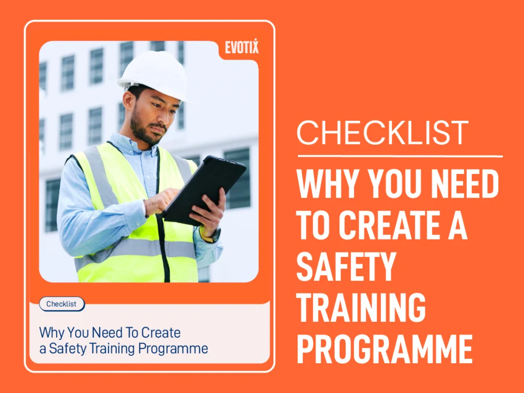Why You Need To Create A Safety Training Program | Evotix